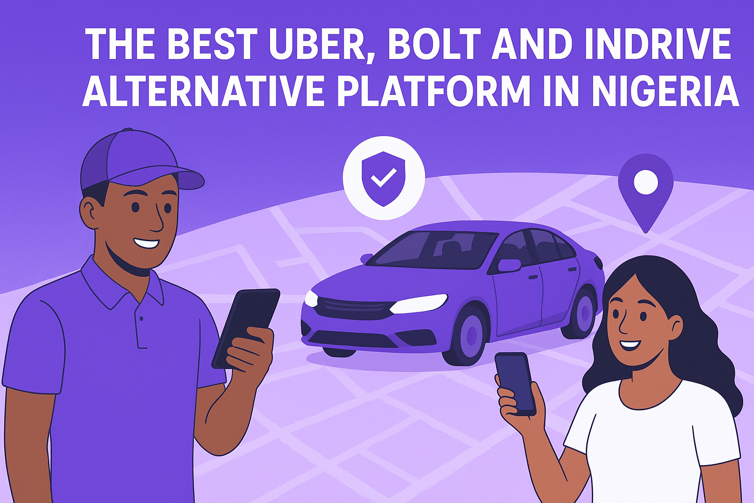 Best Uber, Bolt & inDrive Alternative in Nigeria | Safer, Cheaper ...